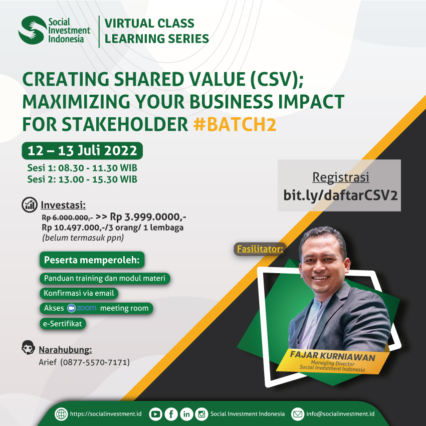 CREATING SHARED VALUE (CSV); MAXIMIZING YOUR BUSINESS IMPACT FOR STAKEHOLDER #BATCH2 - Social ...